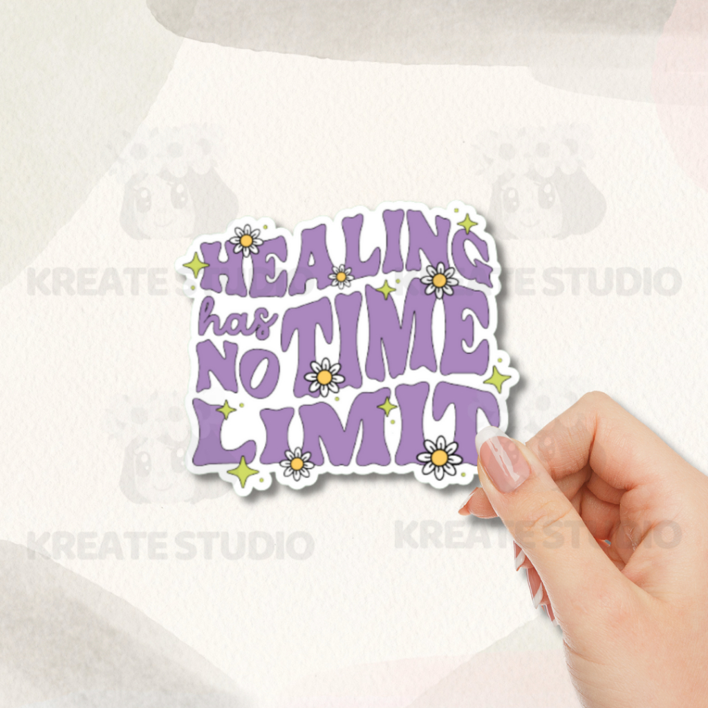 HEALING HAS NO TIME LIMIT | Laminated Waterproof Sticker for Tumblers ...