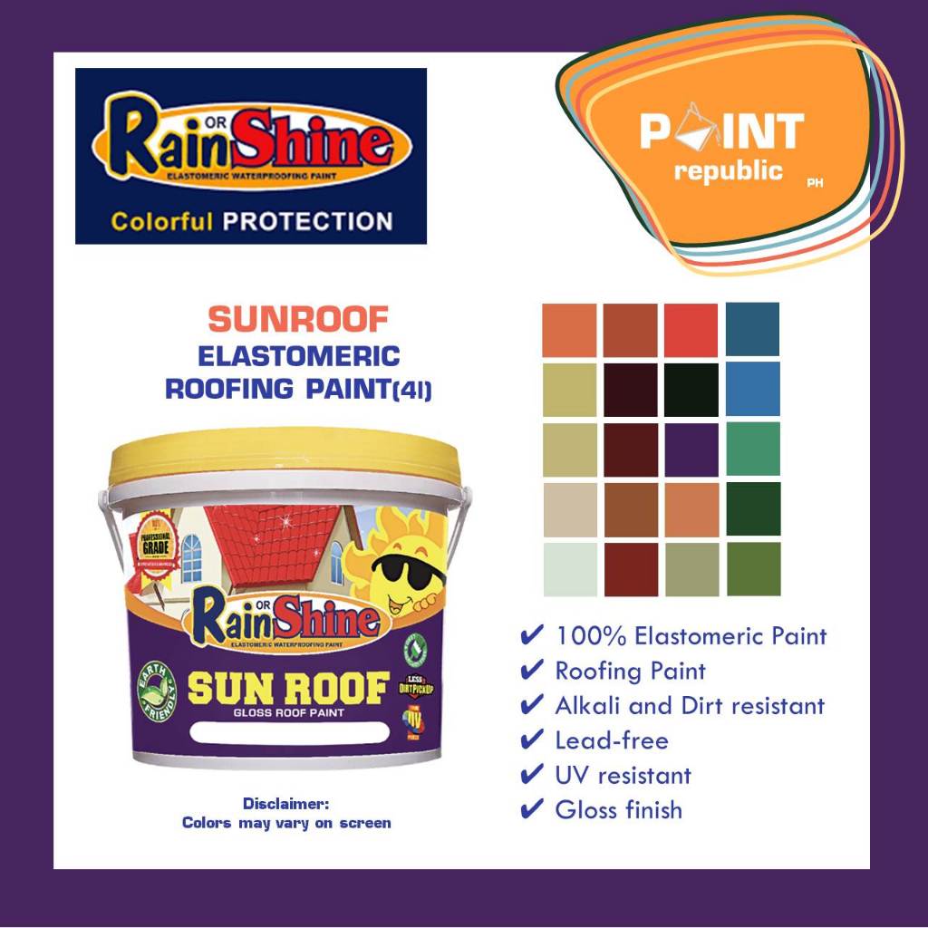 Rain or Shine SUNROOF Elastomeric Roofing Paint-4L | Shopee Philippines