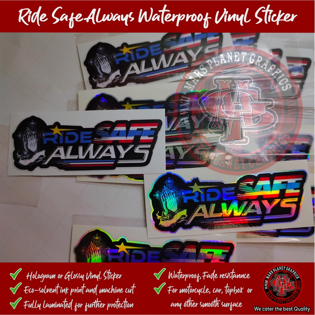 RIDE SAFE ALWAYS Sticker waterproof laminated vinyl sticker hologram or ...