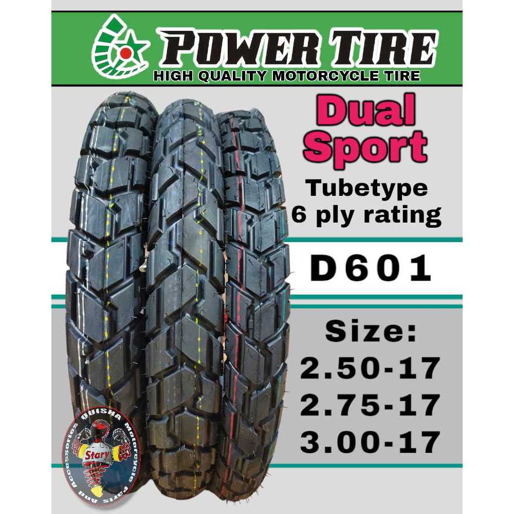 POWER TIRE DUAL SPORT SIZE 2.50-17, 2.75-17, & 3.00-17 (6 PLY RATINGS ...