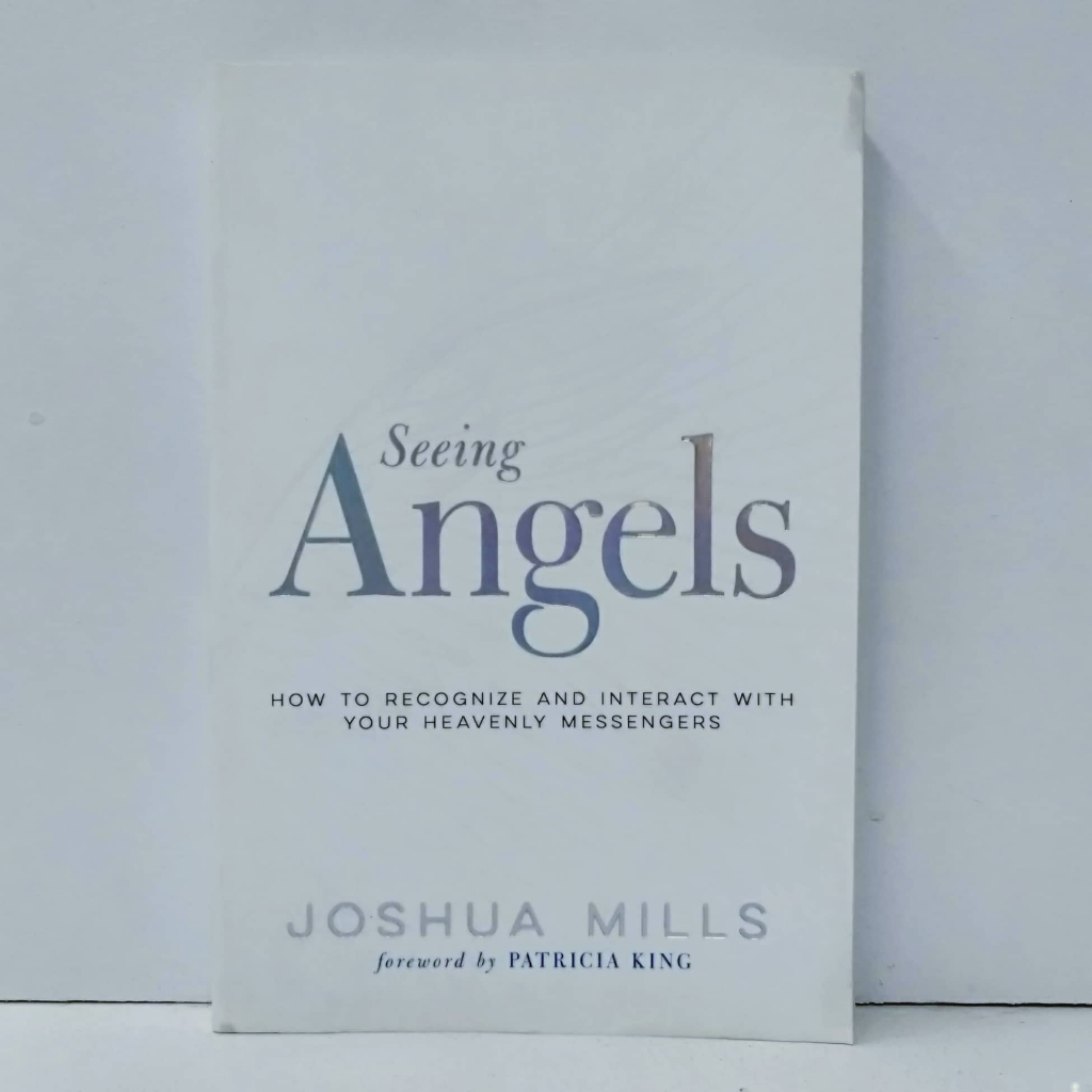 SEEING ANGELS : How to Recognize and Interact with Your Heavenly ...