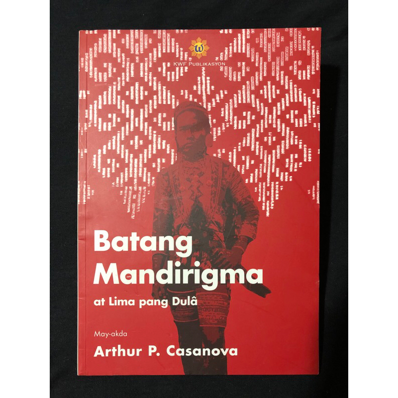 Batang Mandirigma at Lima pang Dulâ By Arthur P. Casanova | Shopee ...