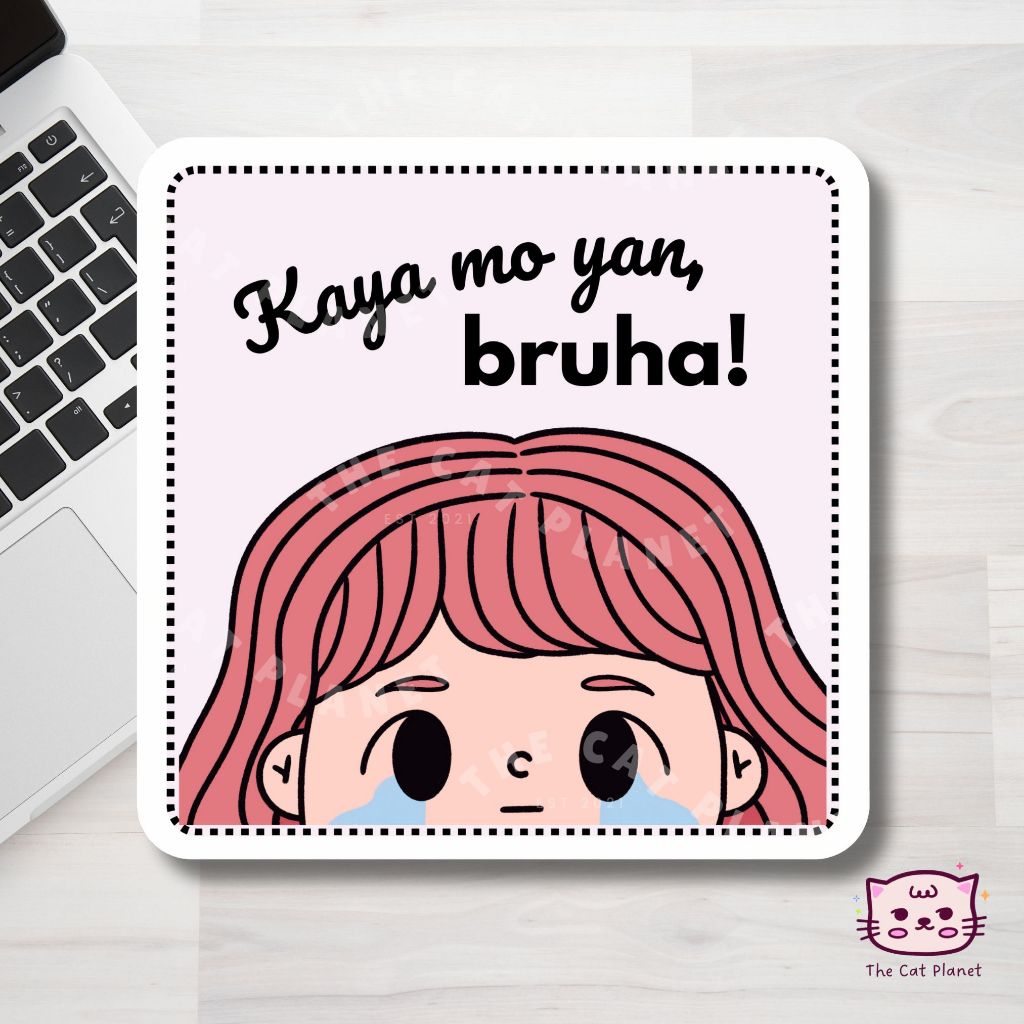 Kaya Mo Yan, Bruha! Cute Laptop Sticker Witty Funny Statement ...