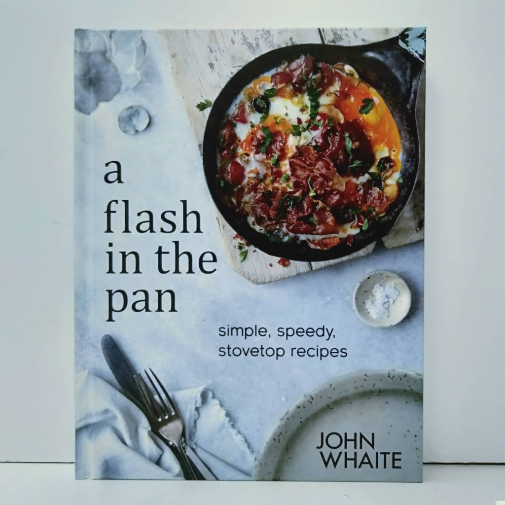 A FLASH IN THE PAN : Simple, Speedy, Stovetop Recipes (HARDCOVER) BY ...