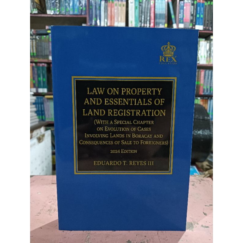 Law on Property and Essentials of Land Registration 2024 by Reyes ...