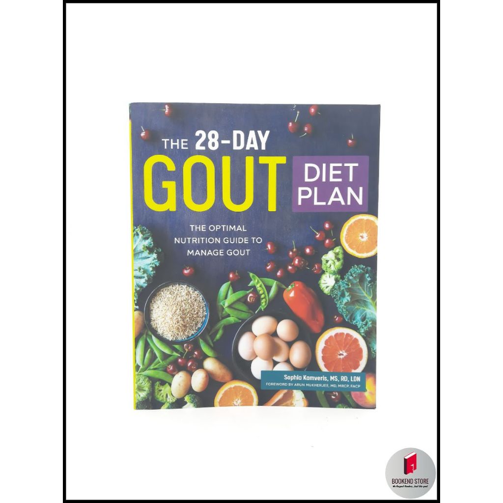 The 28-Day Gout Diet Plan: The Optimal Nutrition Guide to Manage Gout ...