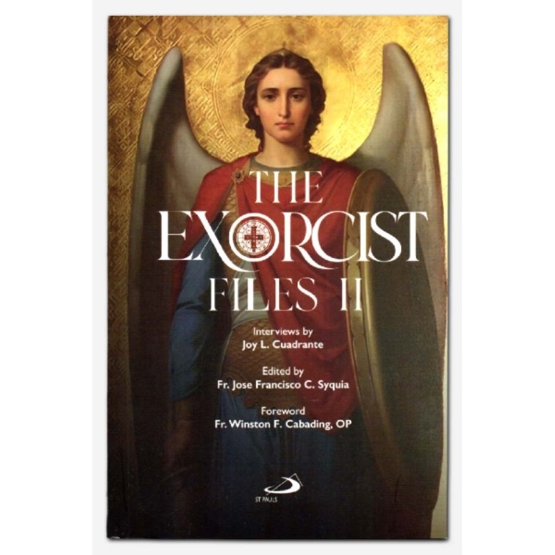 The Exorcist Files I or II by Joy L. Cuadrante, Fr. Jose Francisco C ...