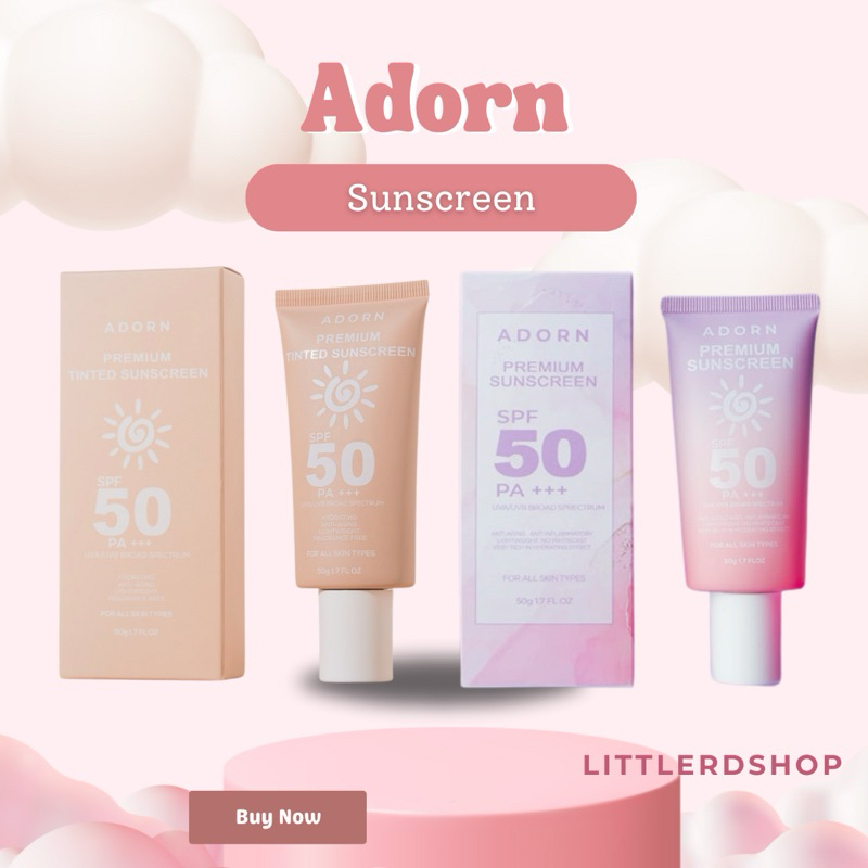 Adorn Premium Sunscreen and Tinted Sunscreen SPF50 PA+++ | Shopee ...