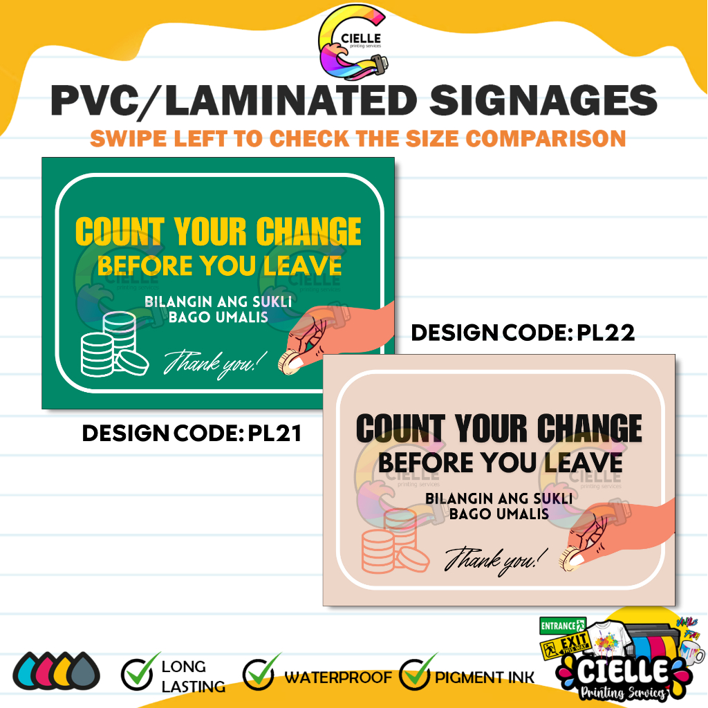 PVC/LAMINATED/STICKER SIGNAGES (PL21&PL22) - Count your Change Before ...
