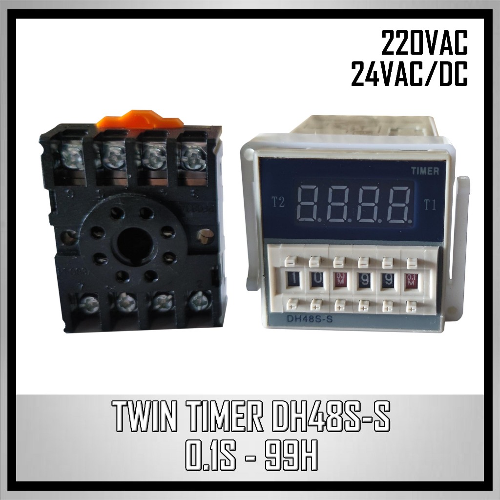 DH48S-S DIGITAL TWIN TIMER |0.1SEC - 99 HOURS |8 PIN |ON DELAY |OFF DELAY TIMER |VAT INCLUDED ...
