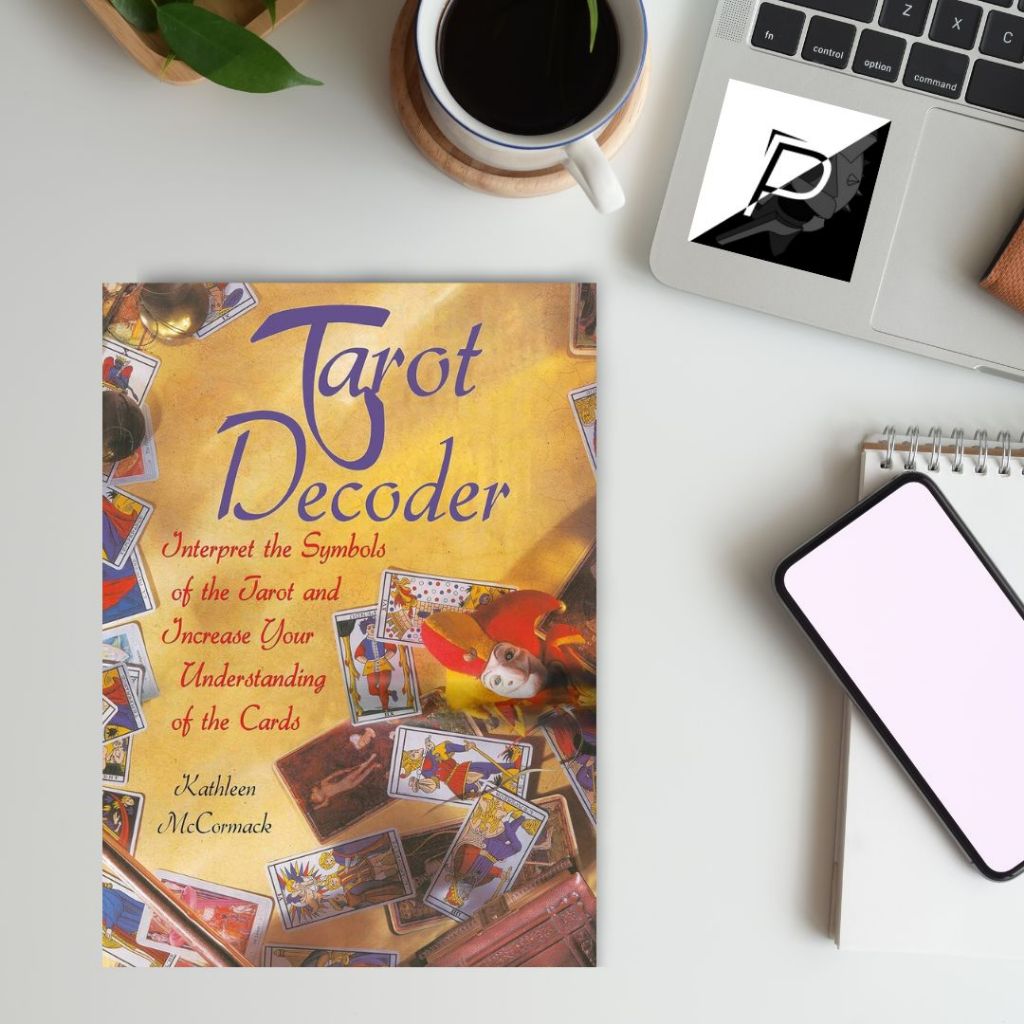 Tarot Decoder: Interpret the Symbols of the Tarot and Increase Your ...