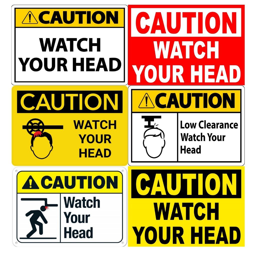 Watch Your Head Signage (Laminated Signage and Waterproof Vinyl Sticker ...