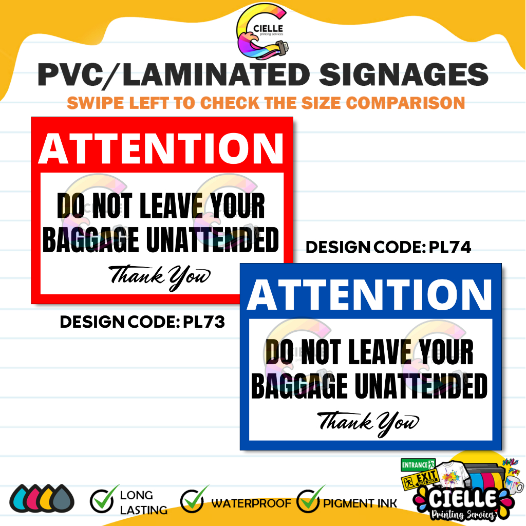 PVC/LAMINATED/STICKER SIGNAGES (PL73&PL74) – ATTENTION Do Not Leave ... PVC/LAMINATED/STICKER SIGNAGES (PL73&PL74) – ATTENTION Do Not Leave ...