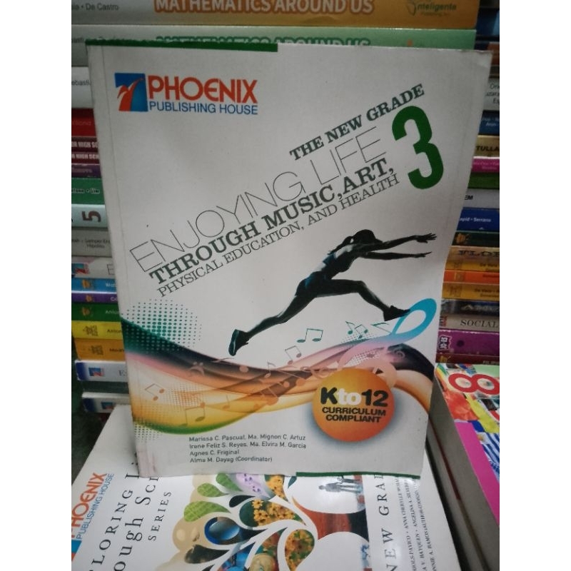 ENJOYING LIFE THROUGH MUSIC AND ART PHYSICAL EDUCATION AND HEALTH grade ...