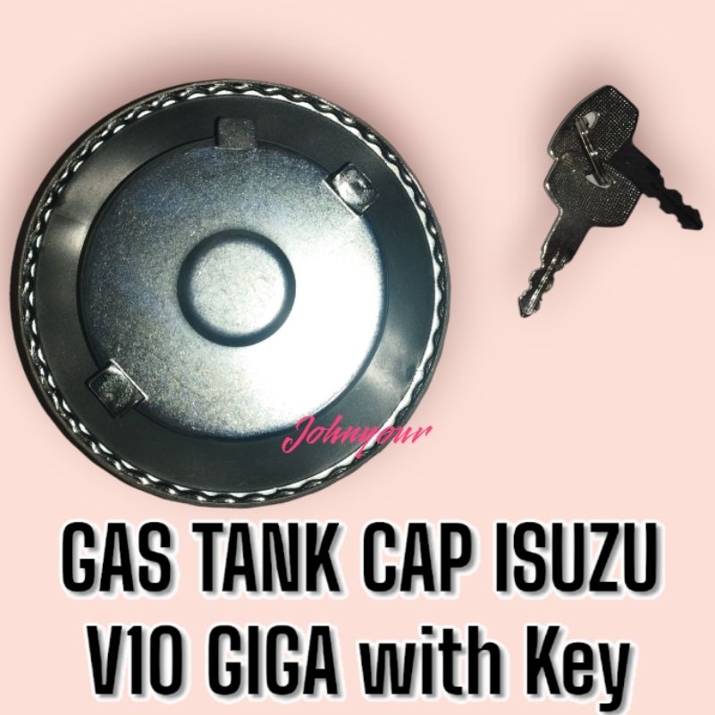 GAS TANK CAP ISUZU V10 GIGA With Key | Shopee Philippines