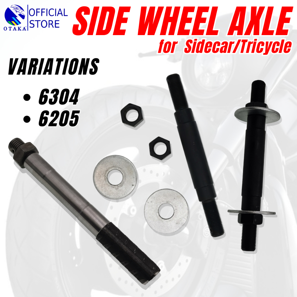 OTAKA MOTORCYCLE SIDE WHEEL AXLE 6205 / 6304 / UNIVERSAL SIDE CAR WHEEL ...