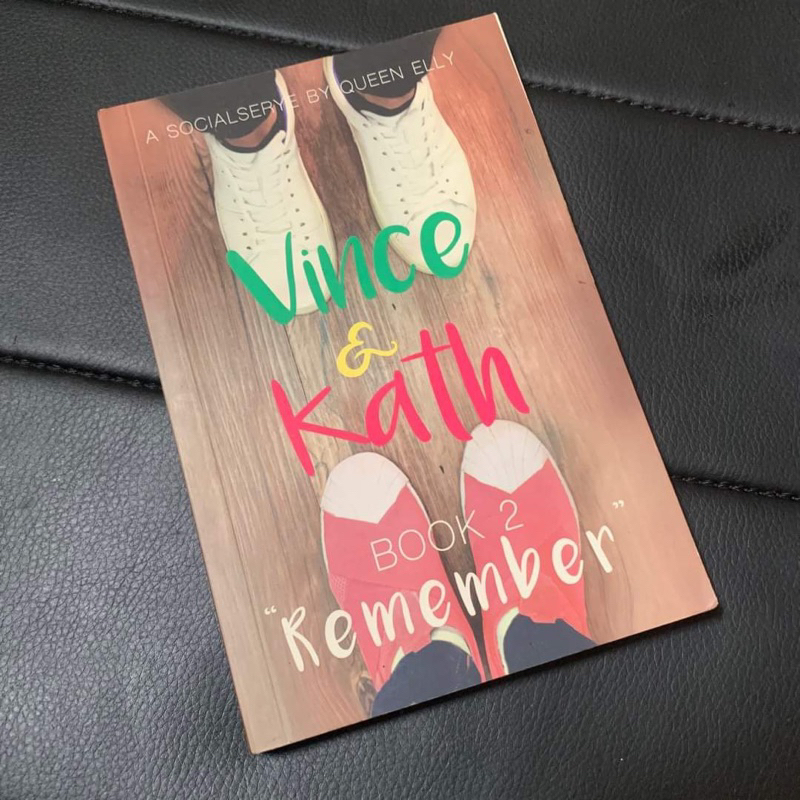 Vince & Kath Book 2: Remember by Queen Elly ABS-CBN Viva Publishing ...