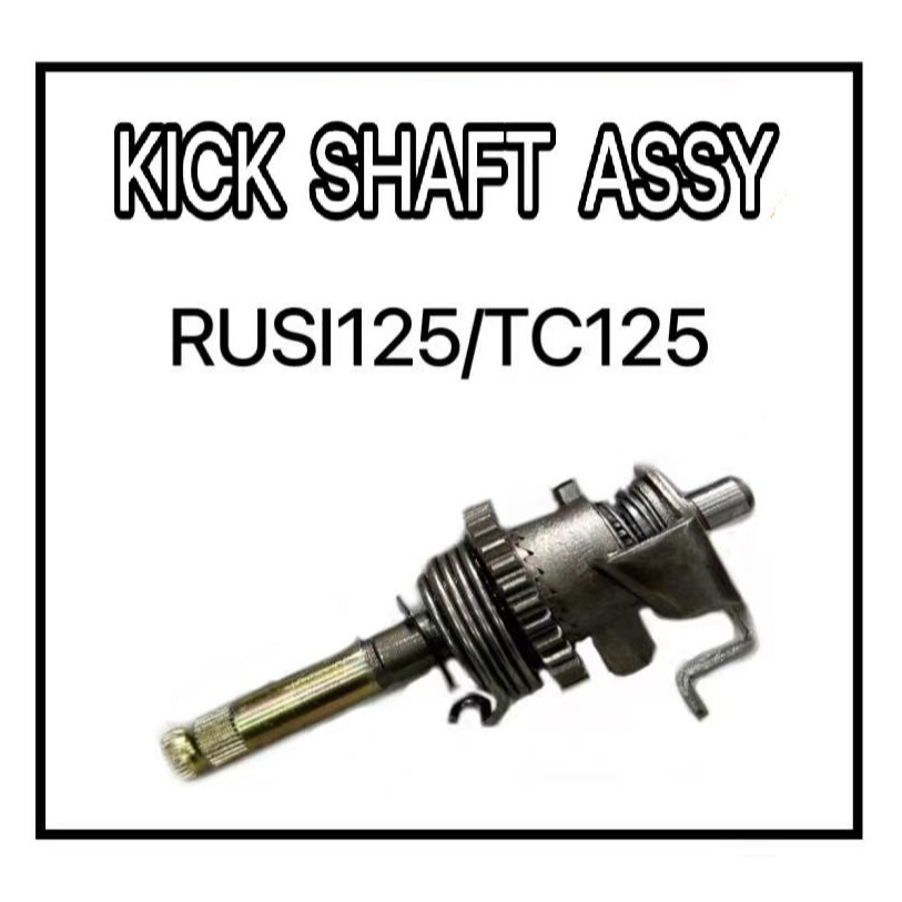 Kick Shaft Set Assy - Rusi TC125/Rusi TC150/Rusi Chariot 175/Rusi110 ...