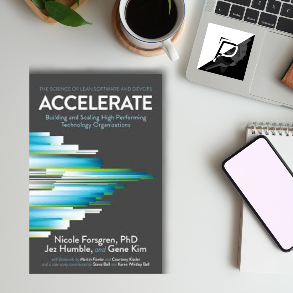 Accelerate The Science Of Lean Software And Devops Building And Scaling High Performing