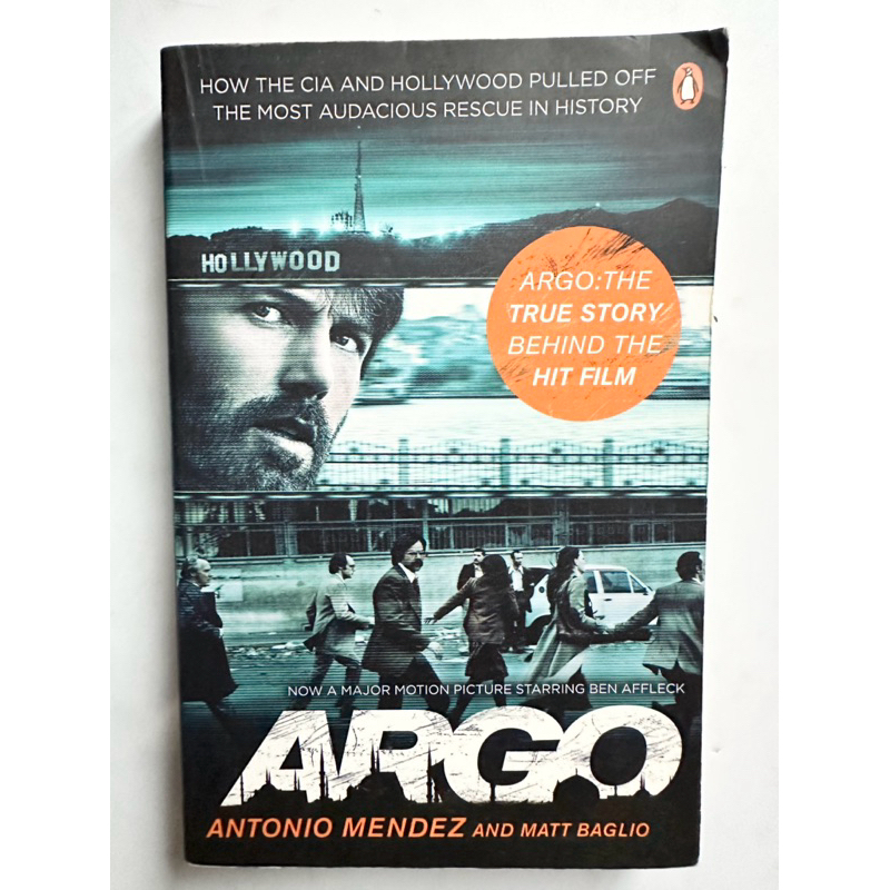 Argo: How the CIA & Hollywood Pulled Off the Most Audacious Rescue in History by Antonio Mendez ...