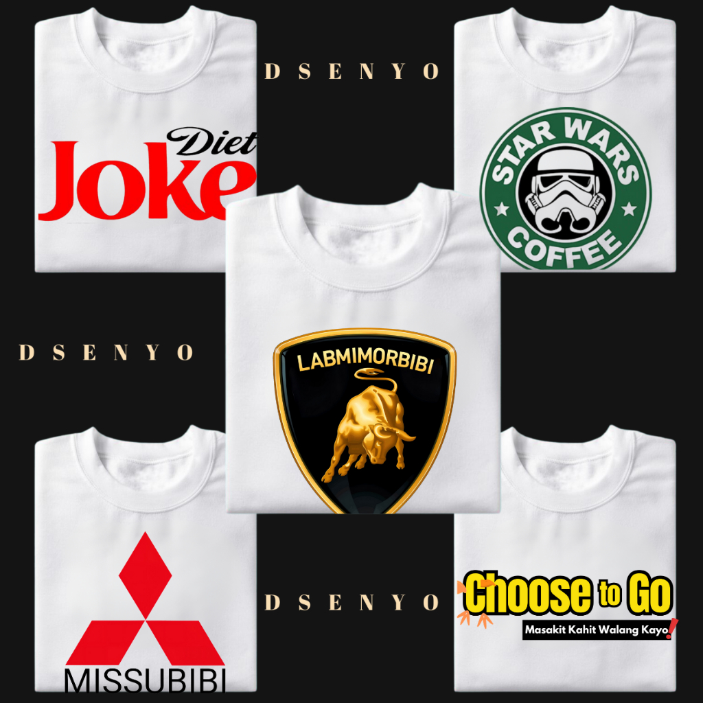 Dsenyo Shirt Funny Parody Pinoy Spoof Jokes White Shirt Tshirt Spandex ...
