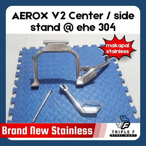 BRAND NEW | AEROX V2 Center / side stand @ ehe 304 (Triple F Steel Mart ...