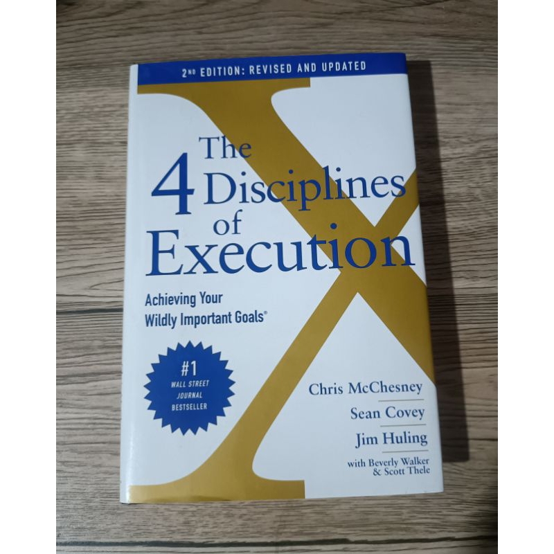 THE 4 DISCIPLINES OF EXECUTION: ACHIEVING YOUR WILDLY IMPORTANT GOALS ...