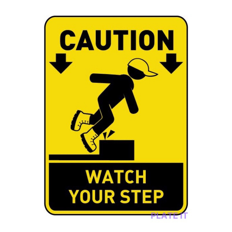 CAUTION WATCH YOUR STEP SIGNAGE A4 size | Shopee Philippines