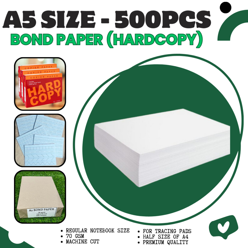 A5 Size 500 Sheets Bond Paper (Hard Copy Brand Used) - Notebook Size ...