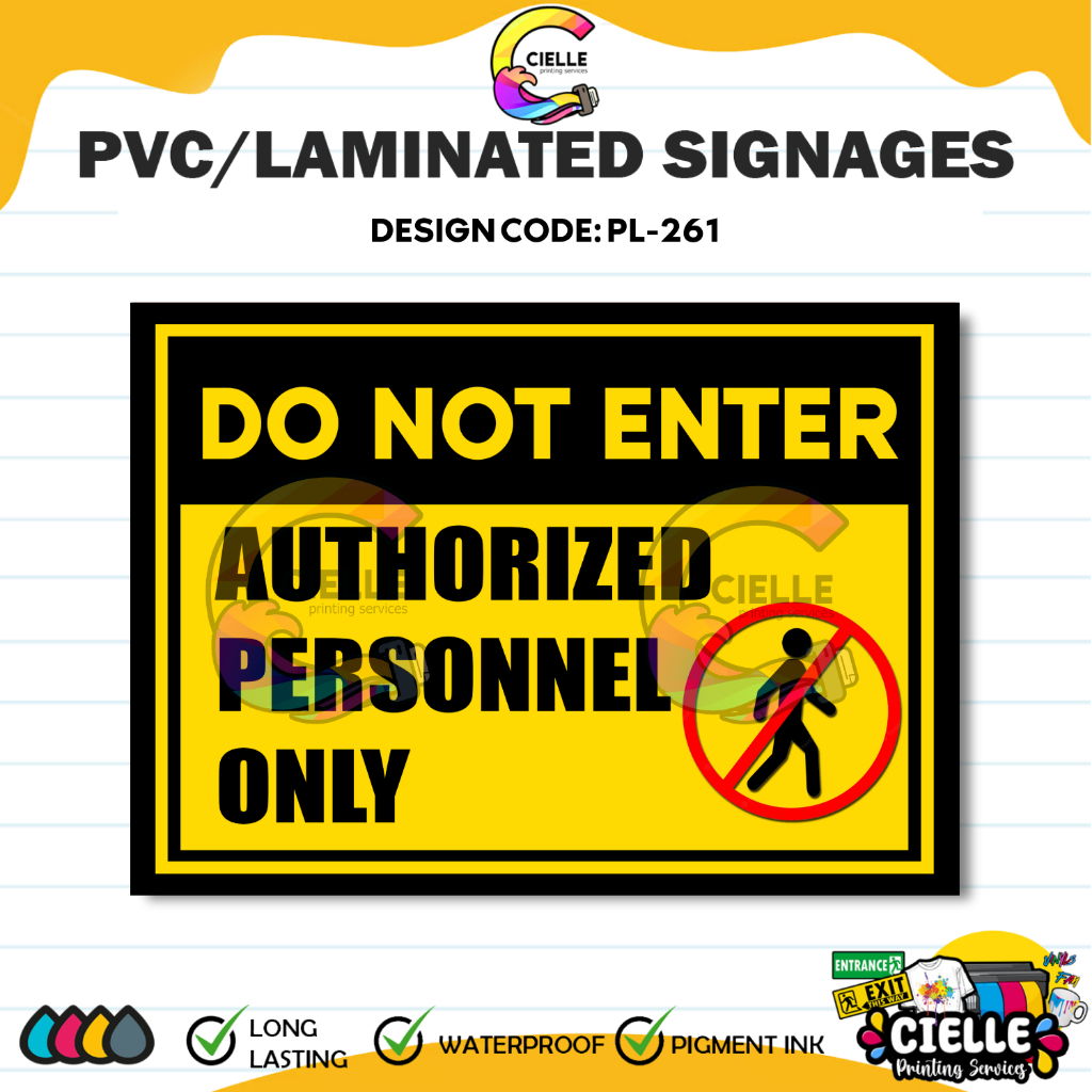 PVC/LAMINATED/STICKER SIGNAGES (PL-261) - DO NOT ENTER - Authorized ...