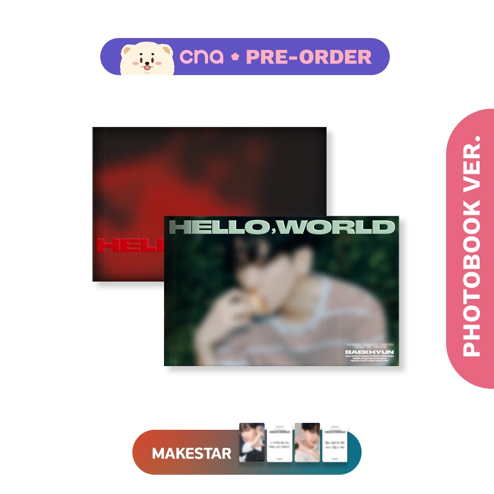 CNA (Pre-Order) BAEKHYUN - Hello, World (Photobook Ver.) with MAKESTAR ...