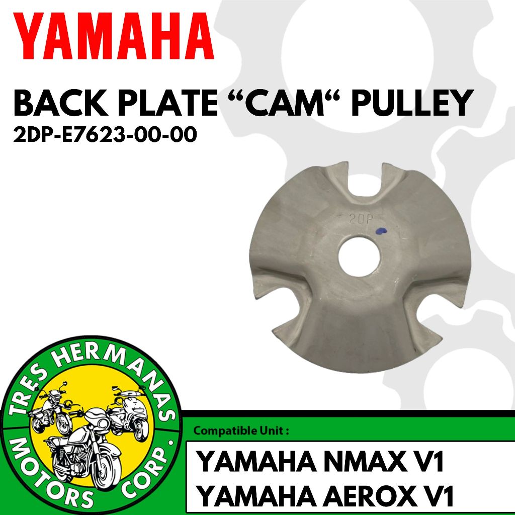 BACK PLATE "CAM" PULLEY FOR YAMAHA MOTORCYCLE : NMAX V1, AEROX V1 ( 2DP ...