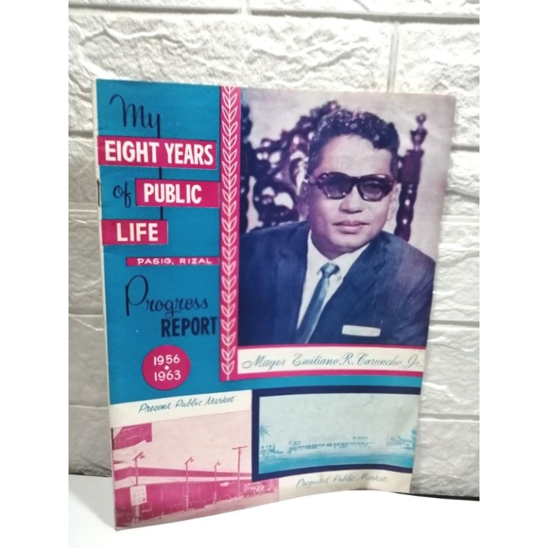 1963 Vintage Campaign Publication Magazine Liberal Party / Former Pasig Mayor Emiliano Caruncho ...
