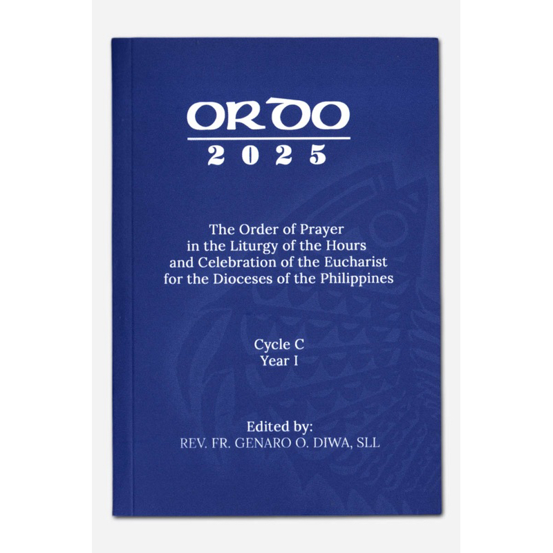 ORDO 2025 - The Order of Prayer in the Liturgy of the Hours and ...
