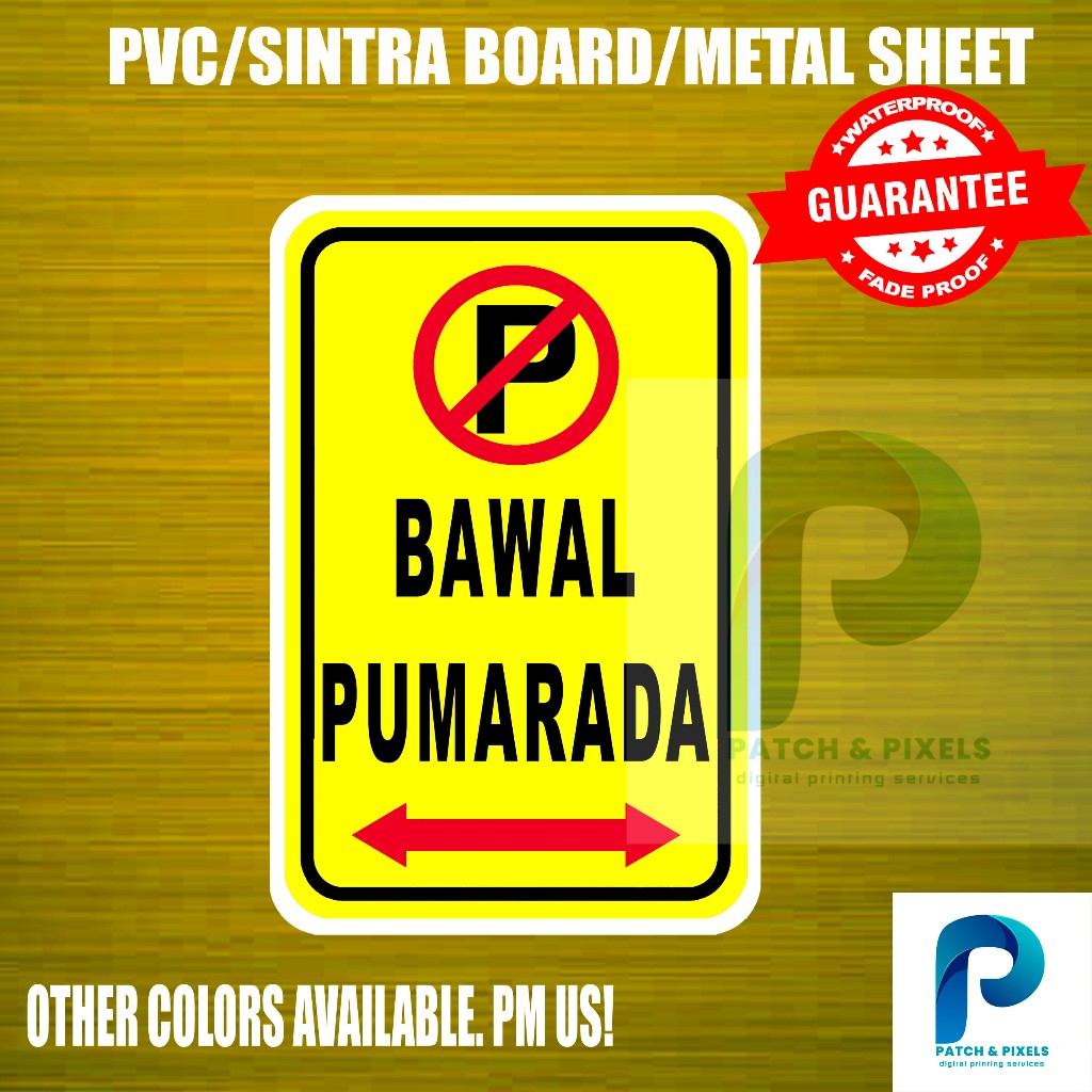 No Parking Sign Bawal Pumarada Sign Metal Sheet Waterproof Non-Fade (11 ...
