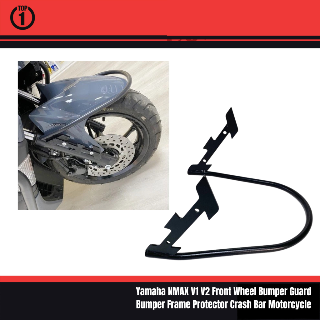 Top1 PH Yamaha NMAX V1 Front Wheel Bumper Guard Bumper Frame Protector ...