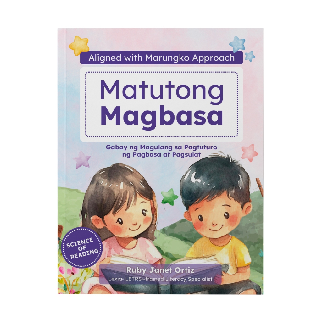 Matutong Magbasa: Gabay ng Magulang sa Pagtuturo ng Pagbasa at Pagsulat ...