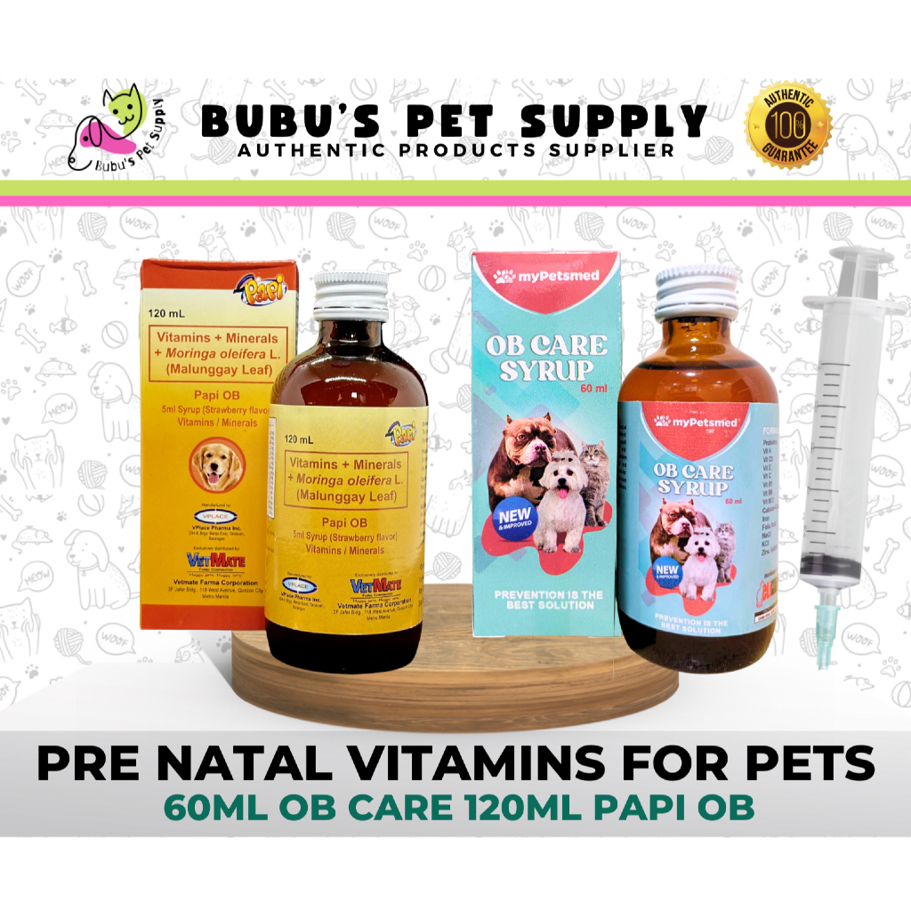 PAPI OB 120ML OB CARE SYRUP 60ML FOR PREGNANT DOGS PRENATAL VITAMINS ...