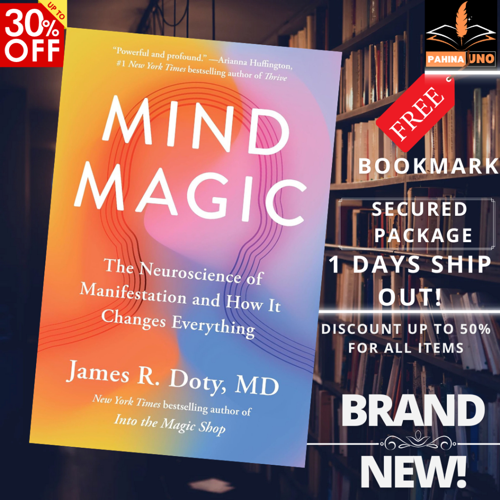 Mind Magic: The Neuroscience of Manifestation and How It Changes ...