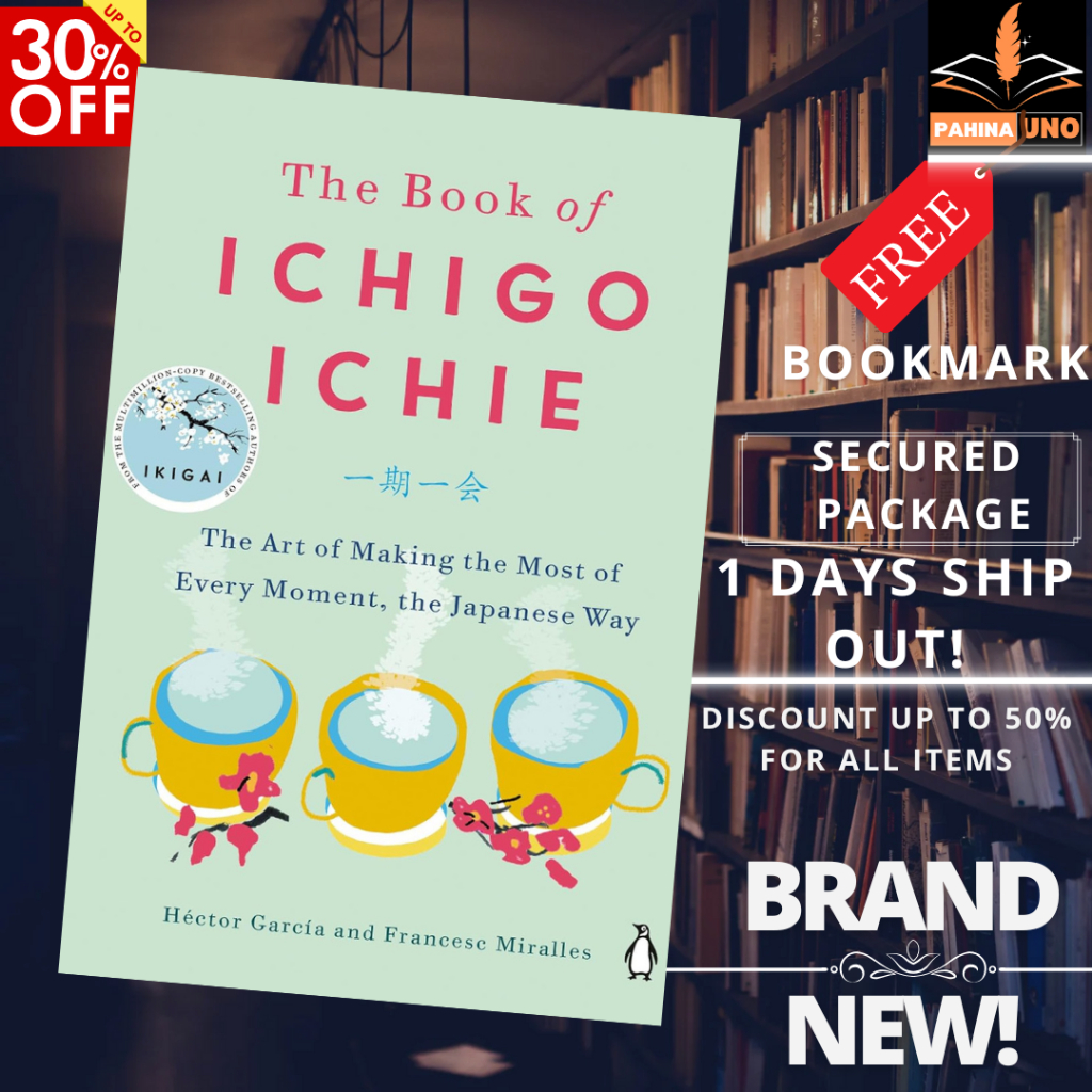 The Book of Ichigo Ichie: by Héctor García & Francesc Miralles | Shopee ...
