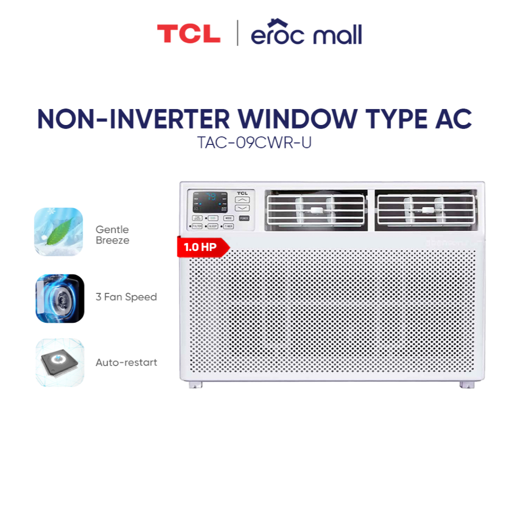 TCL 1.0HP Aircon Window Type with Remote - TAC-09CWR/U (R32 Refrigerant ...