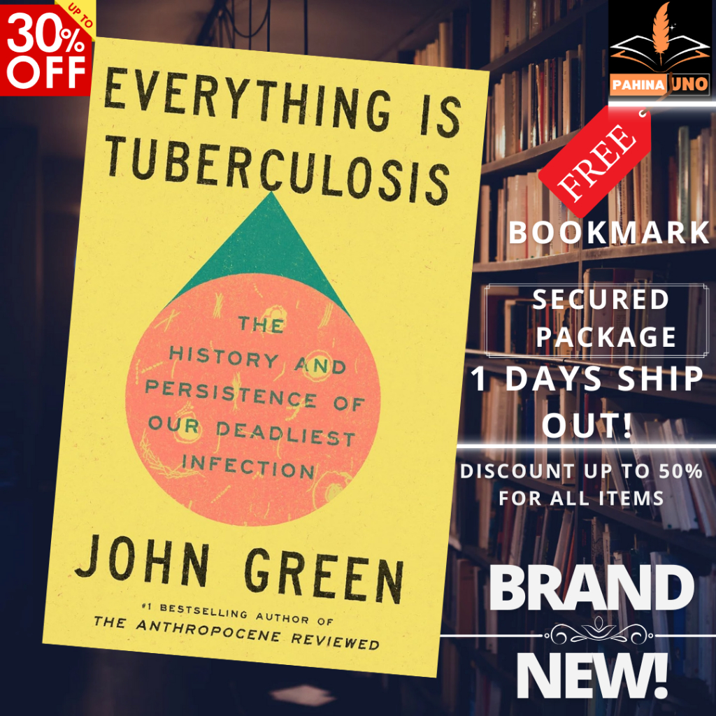 Everything Is Tuberculosis: The History and Persistence of Our ...