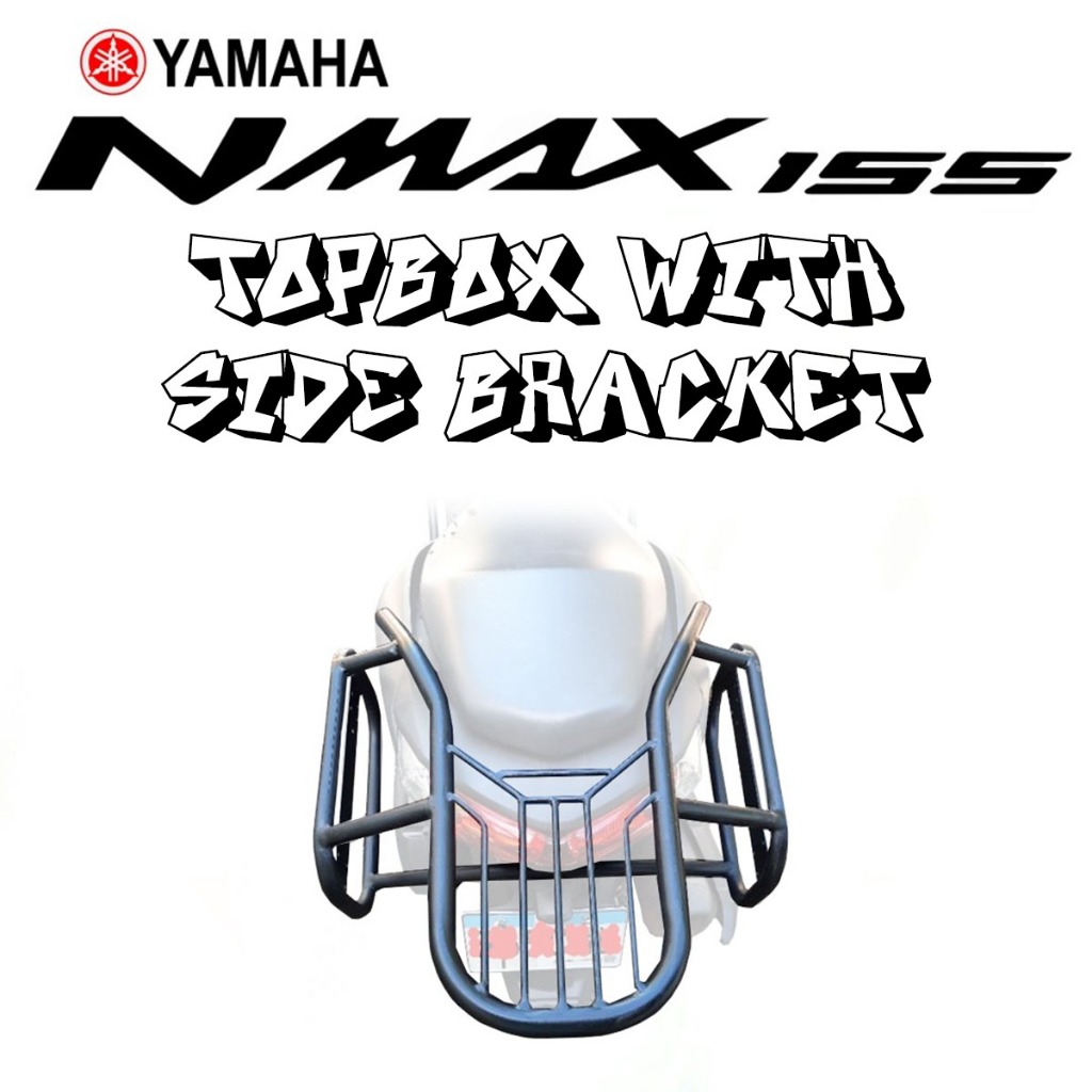 NMAX 155 v2 - Top Box with Side Pannier Bracket Heavy Duty COD | Shopee ...