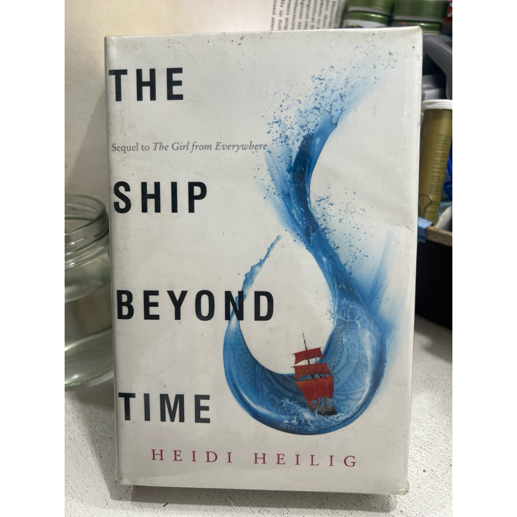 The Ship Beyond Time by Heidi Heilig | Shopee Philippines