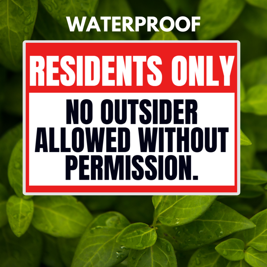 Residents Only Sign – No Outsiders Allowed | Laminated Gate/Entrance ...