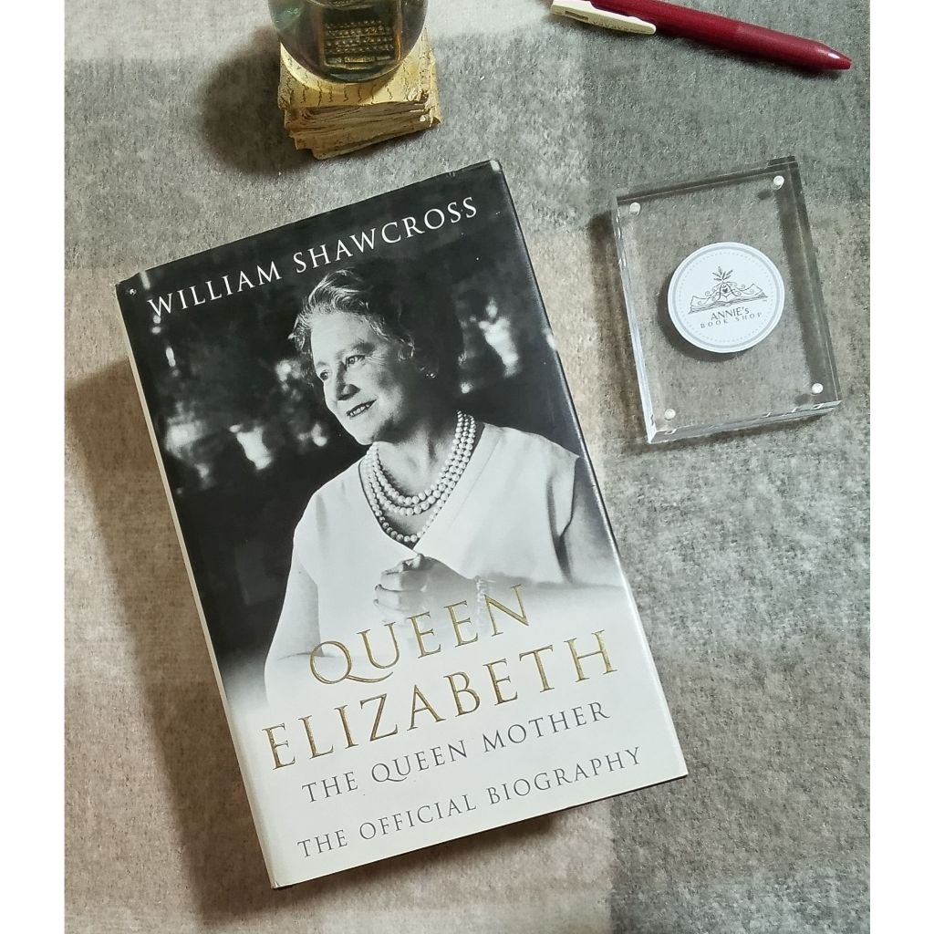 Queen Elizabeth The Queen Mother: The Official Biography - William ...