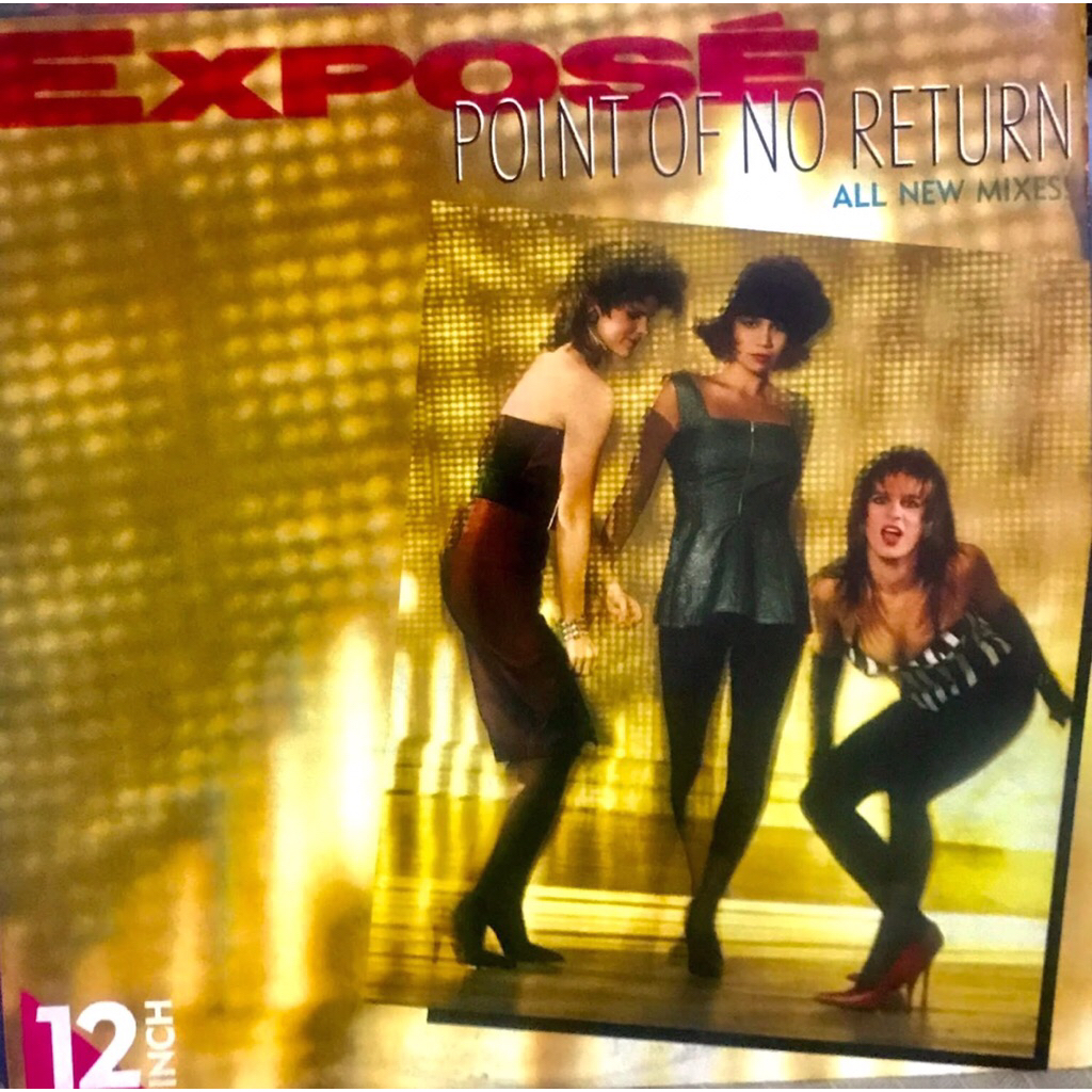 EXPOSE - POINT OF NO RETURN 12” EXTENDED PLAY LP VINYL RECORD 80’S ...