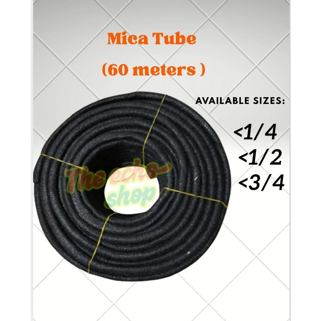 Quality Mica tube 1 Roll 60meters ( 1/4, 1/2, 3/4 ) | Shopee Philippines