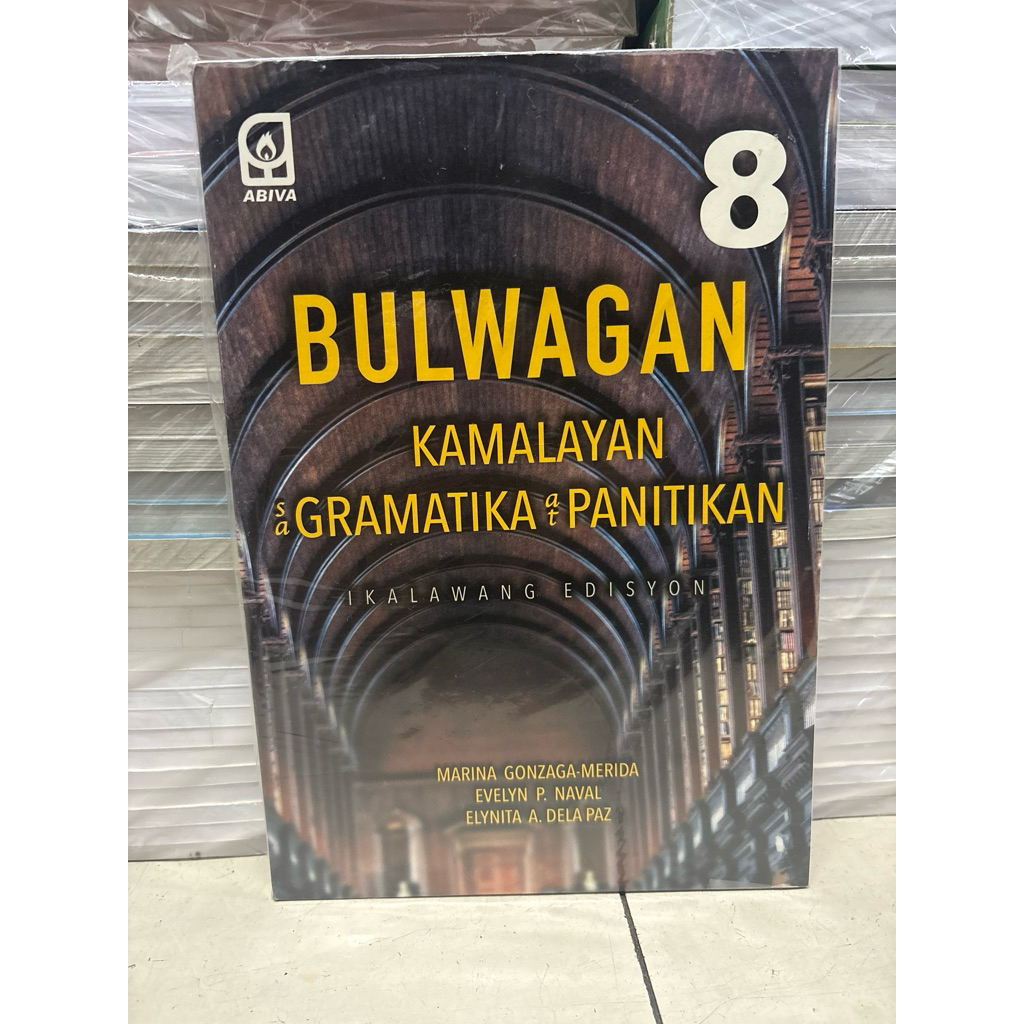 BULWAGAN KAMALAYAN SA GRAMATIKA AT PANITIKAN 8 (Ikalawang edisyon ...