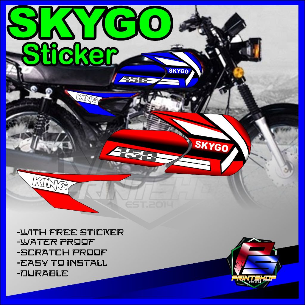 SKYGO KING 150 DECALS【WITH FREEBIES】PSPRINTSHOP BATCH2 | Shopee Philippines